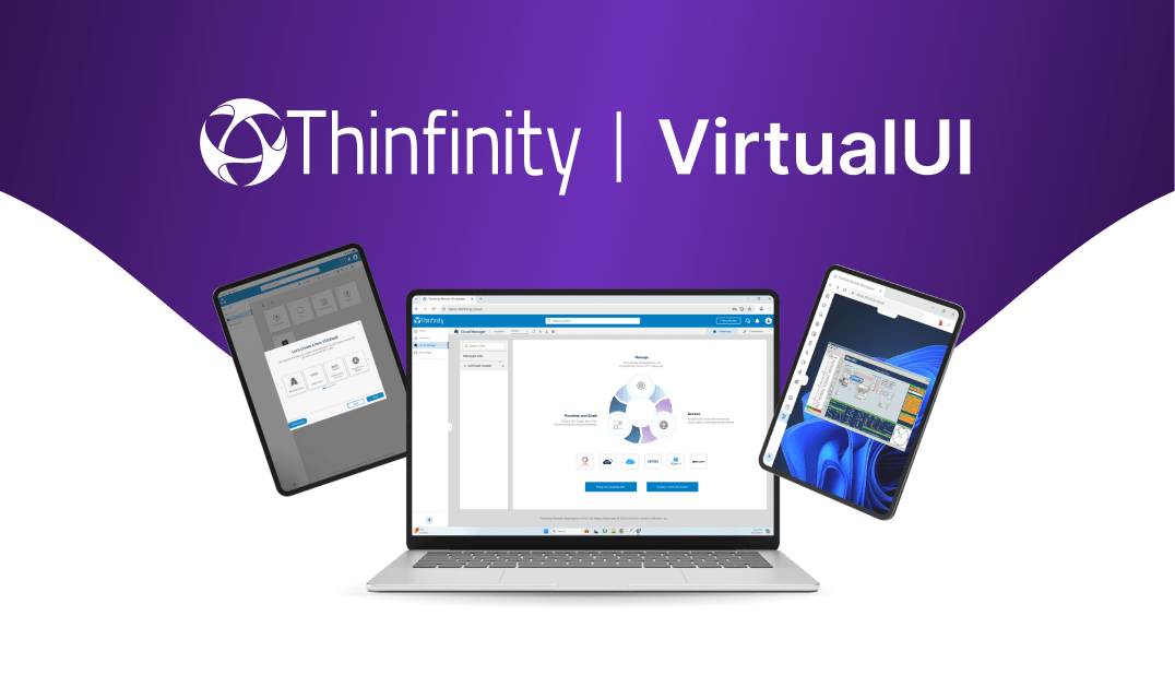 Move your Windows application to the web | HTML5 | Thinfinity VirtualUI